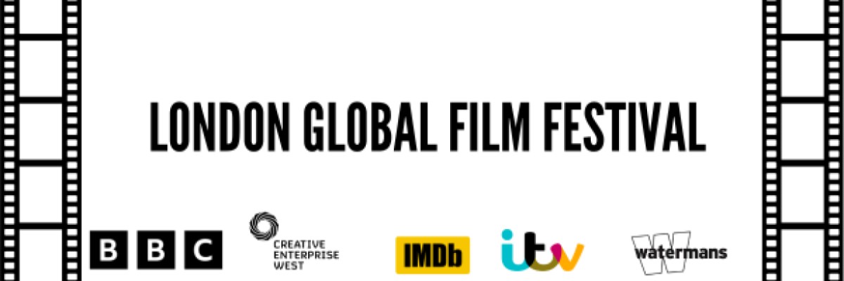 London Global Short Films Festival Schedule - Watermans